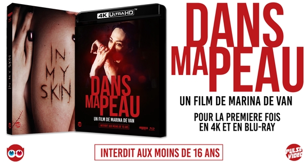 Dans ma peau en 4K et en blu-ray - Ulule