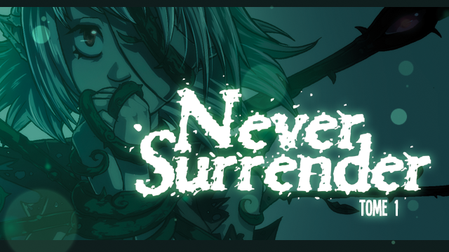 NEVER SURRENDER - Ulule