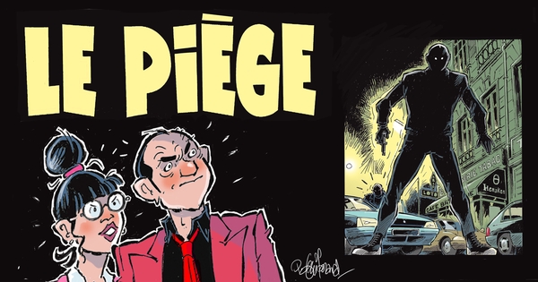 LE PIEGE