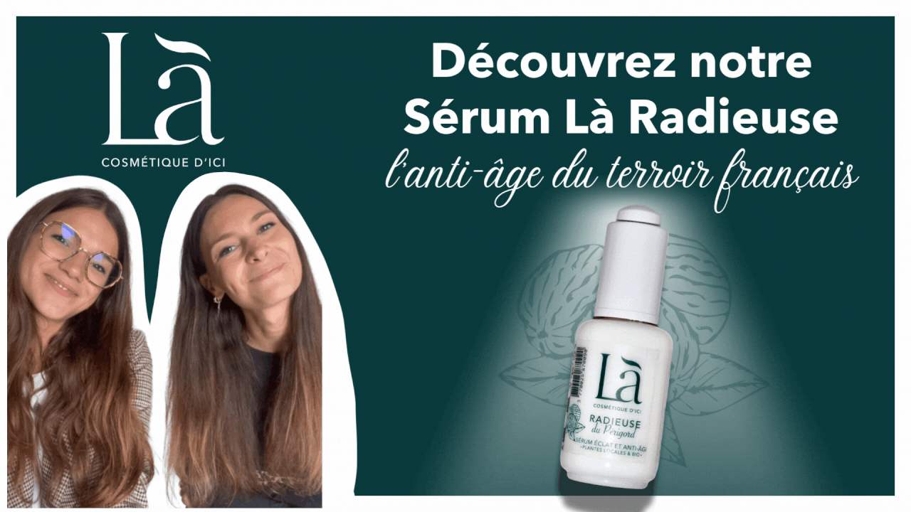 Sérum Là Radieuse : l'anti-âge du terroir français 🇫🇷