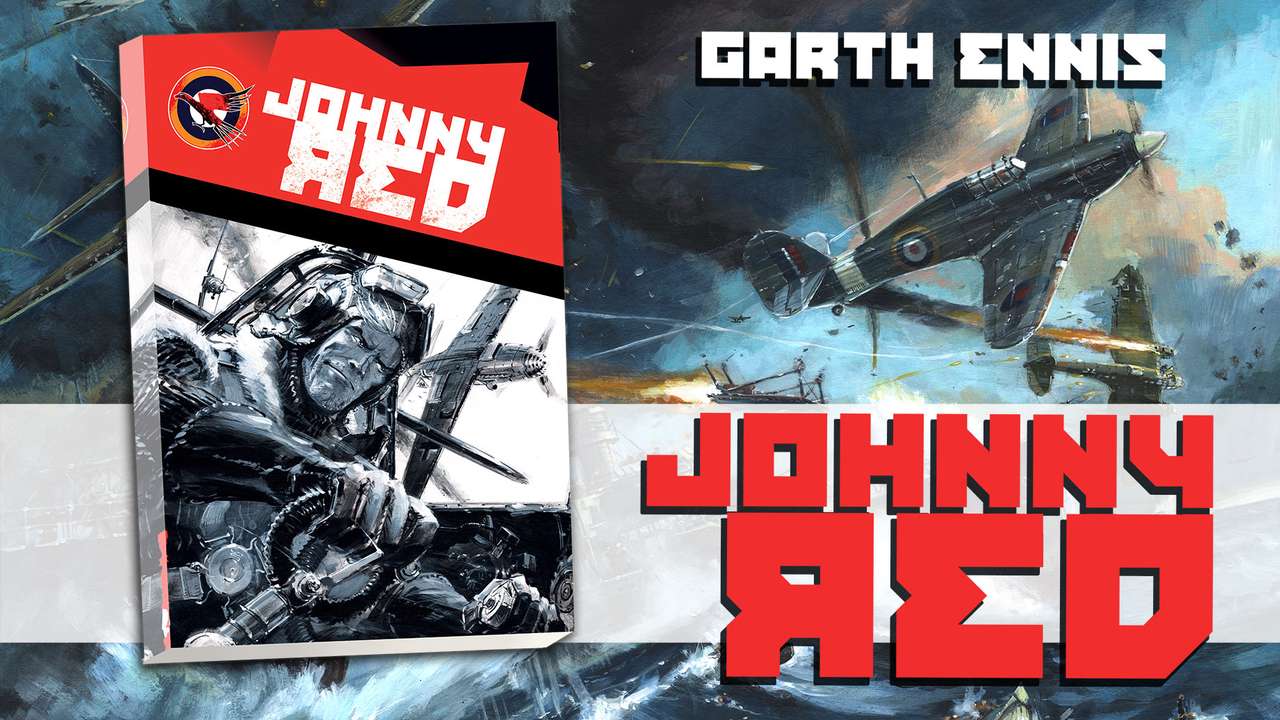 Johnny Red - Garth Ennis & Keith Burns - Ulule