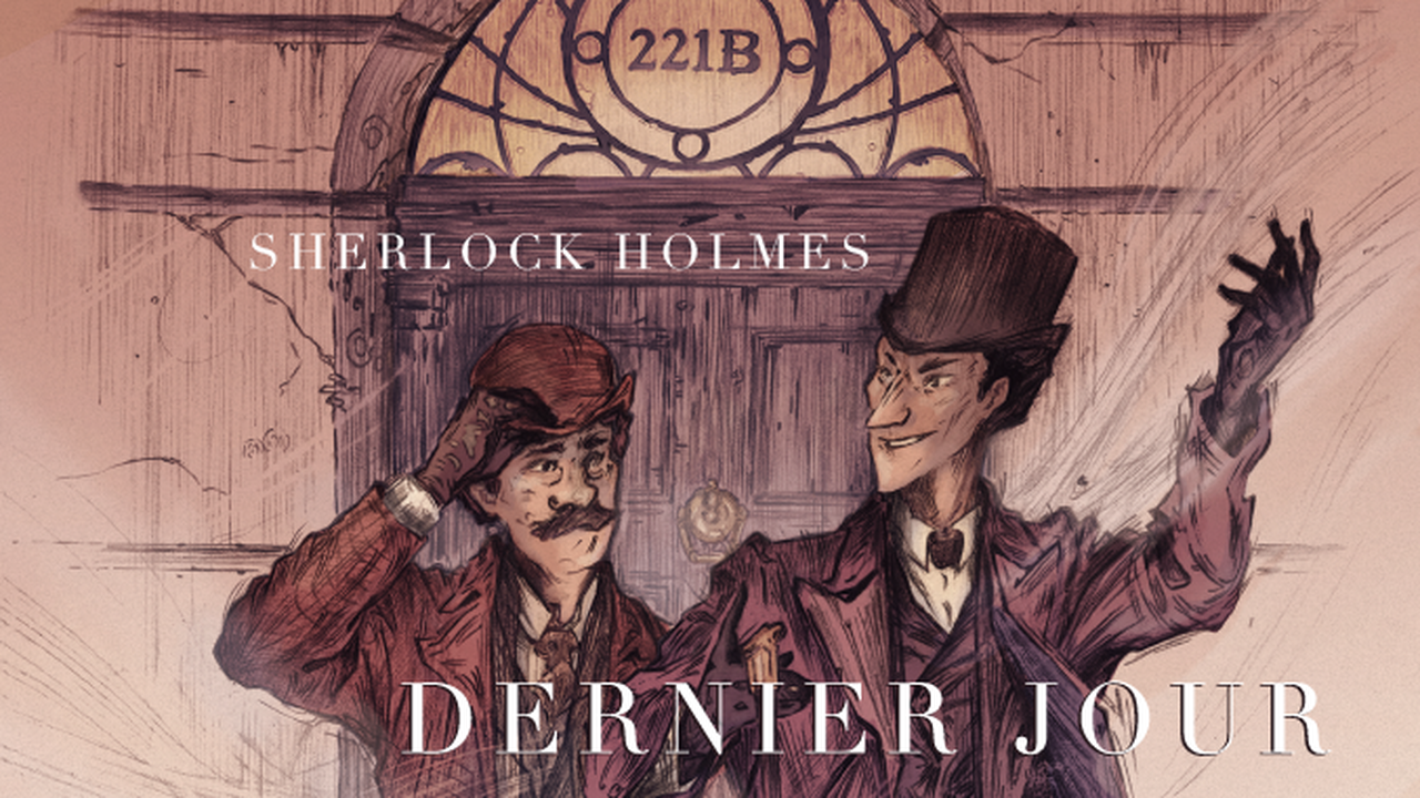 Sherlock Holmes, une étude en rouge - Ulule