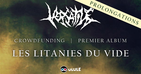 TERMINÉ | Versatile - "Les Litanies du Vide" - Ulule