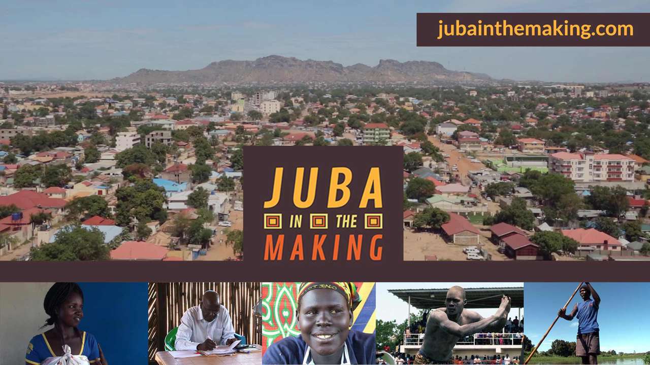 Juba In The Making - Ulule