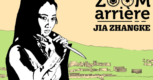 Zoom Arrière n°9 : Les films de Jia Zhangke