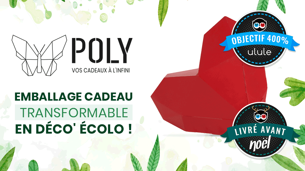 Poly - Vos cadeaux à l’infini - Ulule