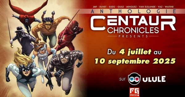 Anthologie Centaur Chronicles Presents - Ulule