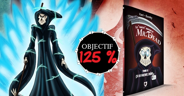 Donnez vie à Monsieur Dead - Ulule