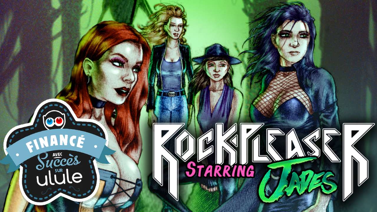 ROCKPLEASER Starring Jades - Ulule