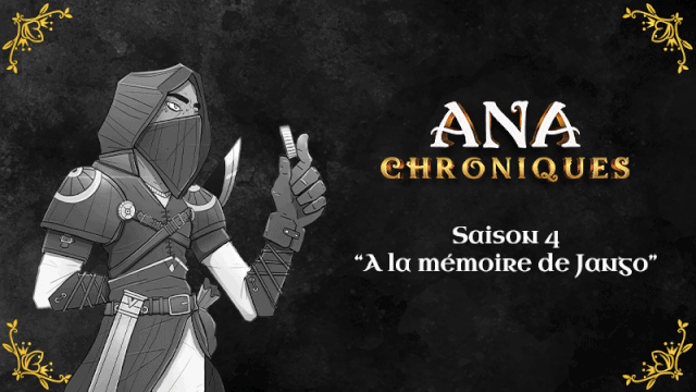 ANA CHRONIQUES - SAISON 4