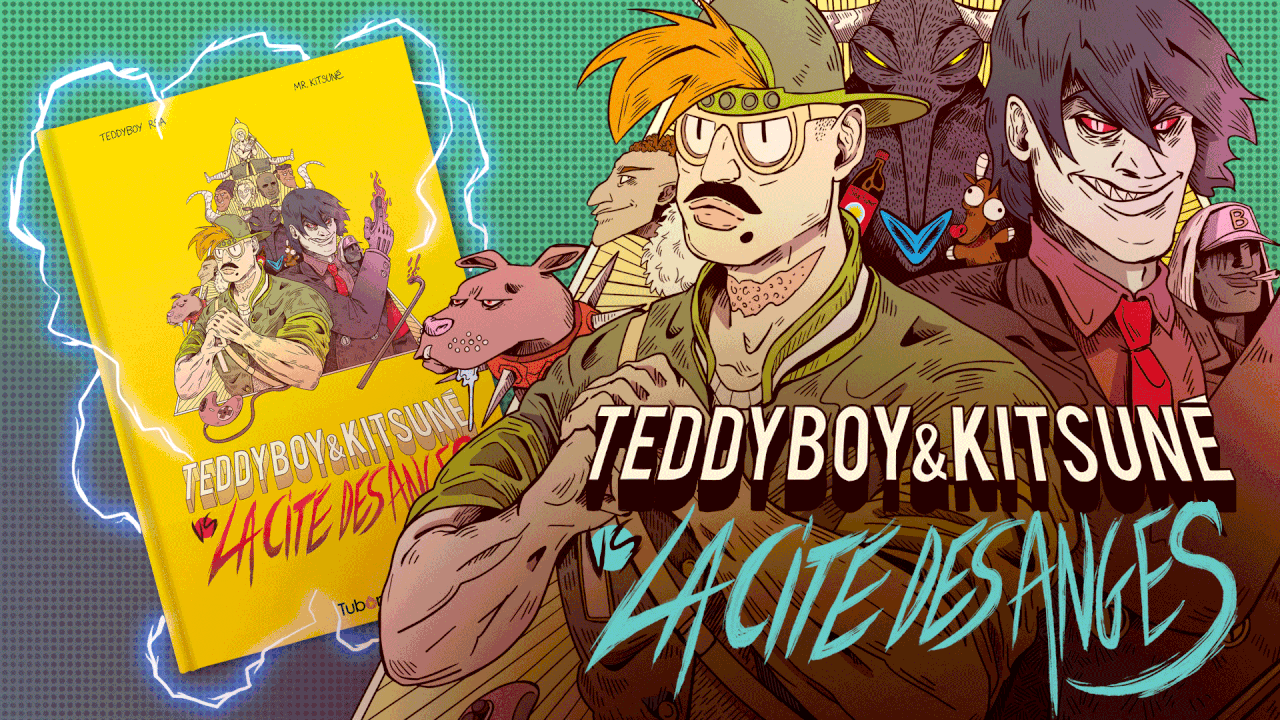 TEDDYBOY & KITSUNE vs la Cité des Anges - Ulule