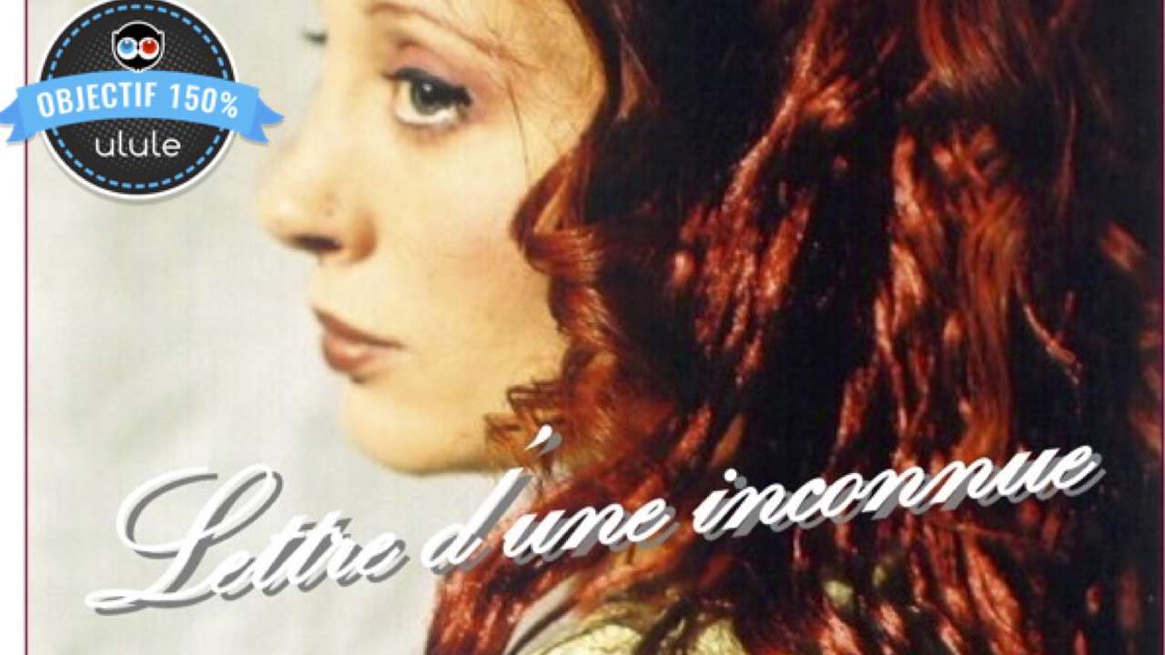 LETTRE D'UNE INCONNUE de Stefan Zweig