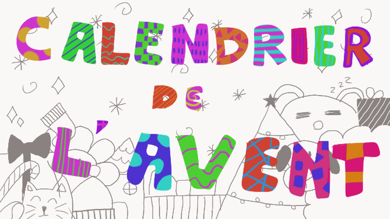 Calendrier de l'avent papeterie, carterie, dessins, stickers - Ulule