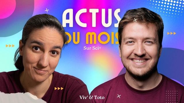 L'actualité scientifique tous les mois - Ulule