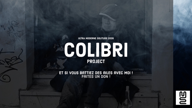 Colibri Project / Ultra Moderne Solitude 2026