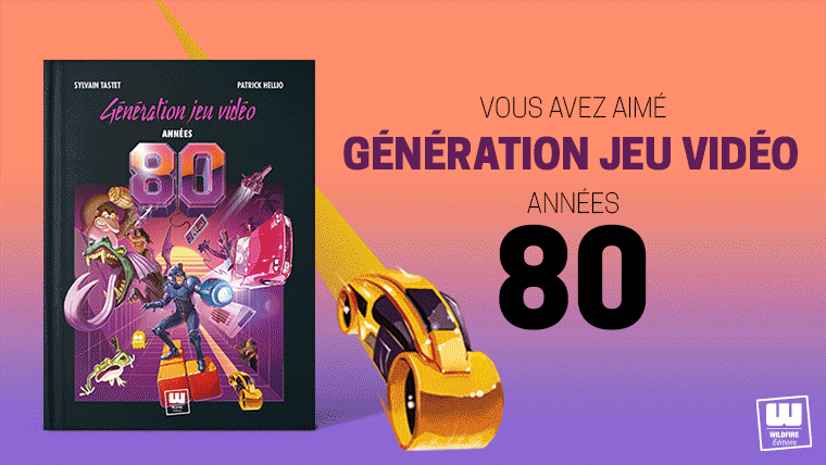 Génération Jeu Vidéo : Années 2000 - T2 - Ulule