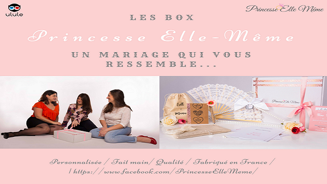 Les Box Mariage Princesse Elle Même - Ulule