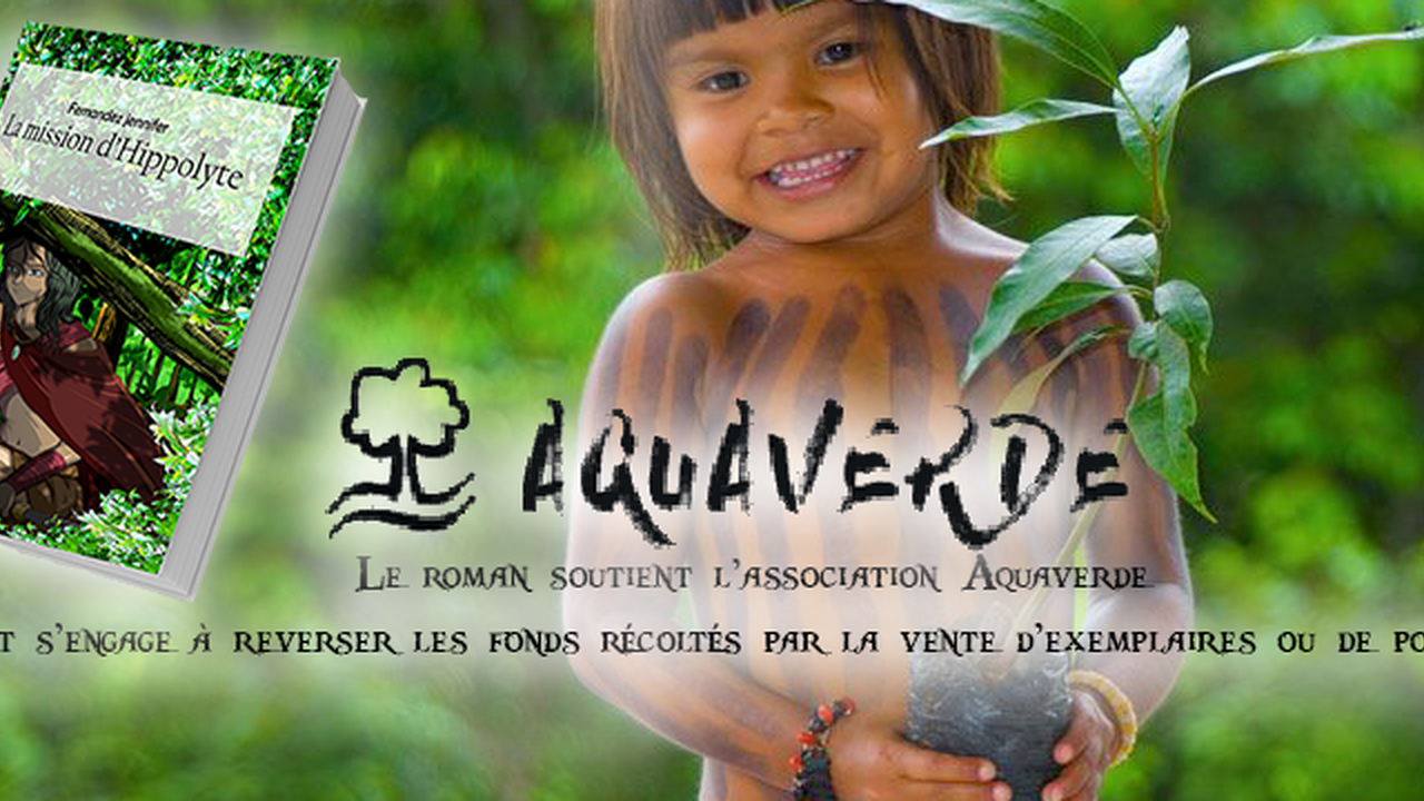 Mon roman pour l'Amazonie