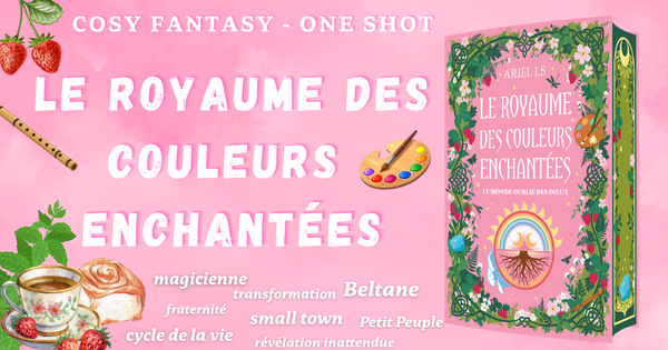 Cosy fantasy - Le royaume des couleurs enchantées