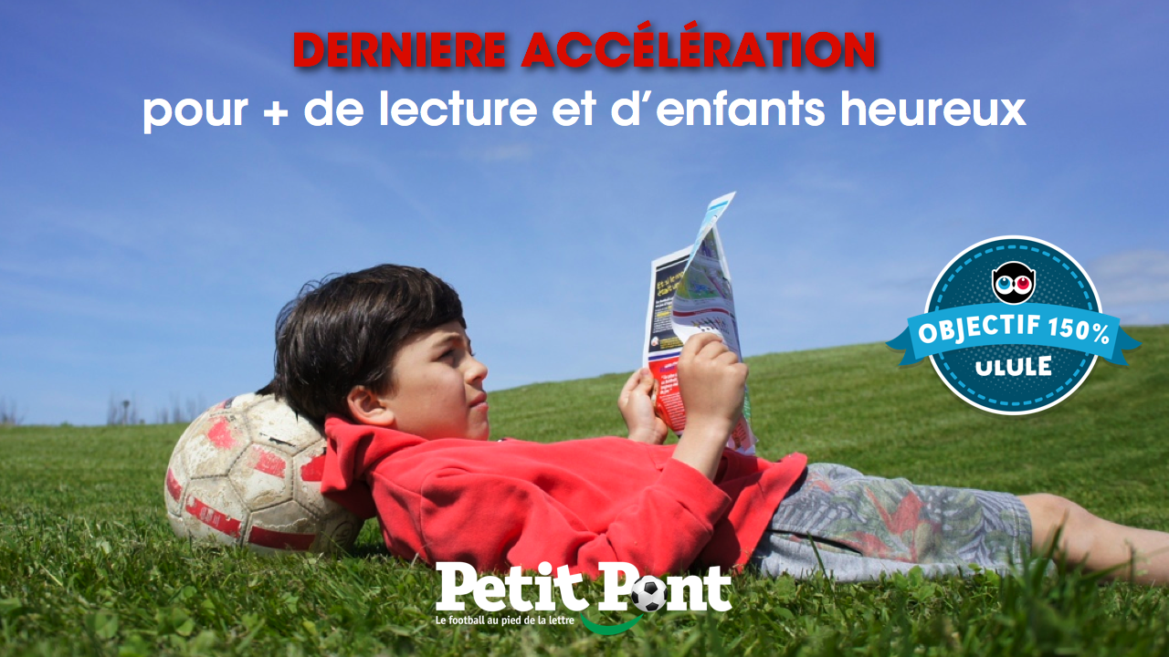 Petit Pont, le 1er hebdo foot pour les 7-13 ans - Ulule