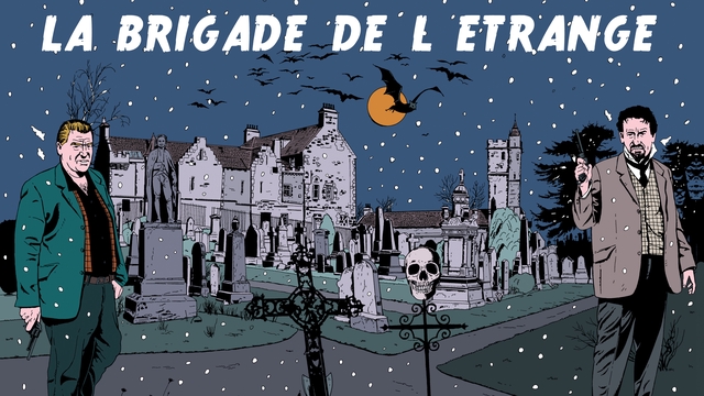 LA BRIGADE de L' ETRANGE Intégrale couleur