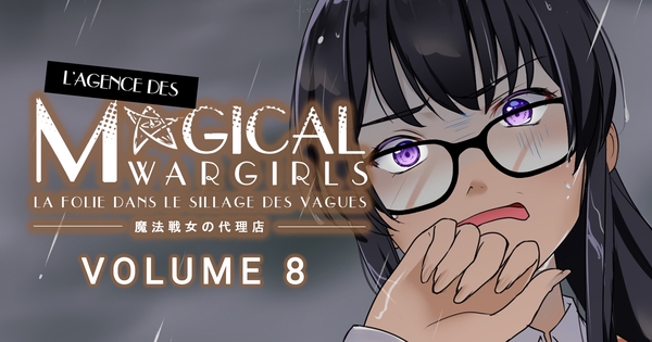 L'Agence des Magical Wargirls - Tome 8