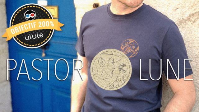 PASTOR ☾ LUNE - Ulule