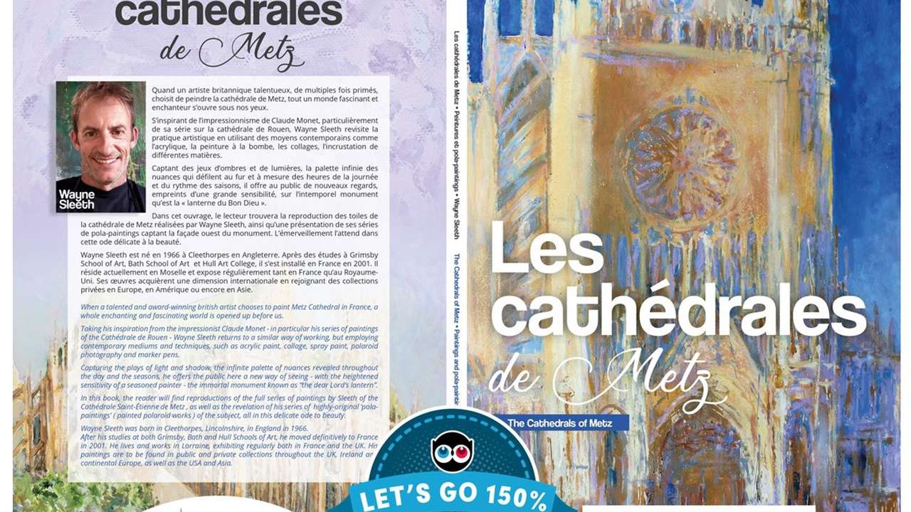 Art book "The Cathedrals of Metz" by Wayne Sleeth - Ulule