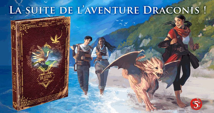 Draconis, le jeu de rôle - Héritage - Ulule