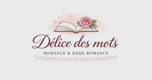 Délice des mots : librairie spécialisée Dark & New Romance - Ulule