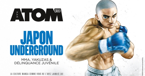 ATOM #33 – JAPON UNDERGROUND - Ulule