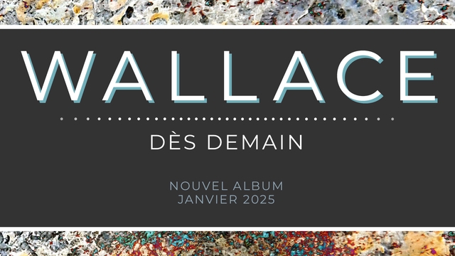 Nouvel album Wallace