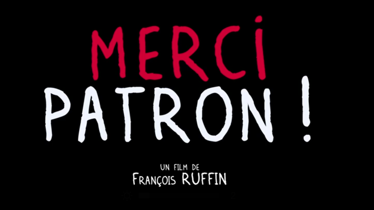Merci Patron : levée de fronde