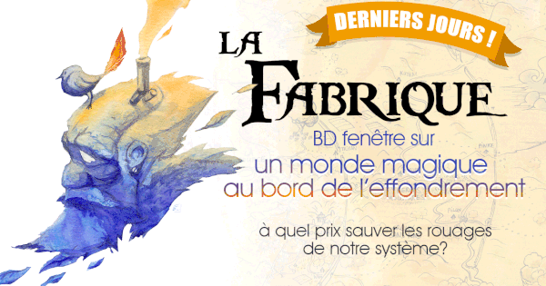 La Fabrique - BD - Ulule