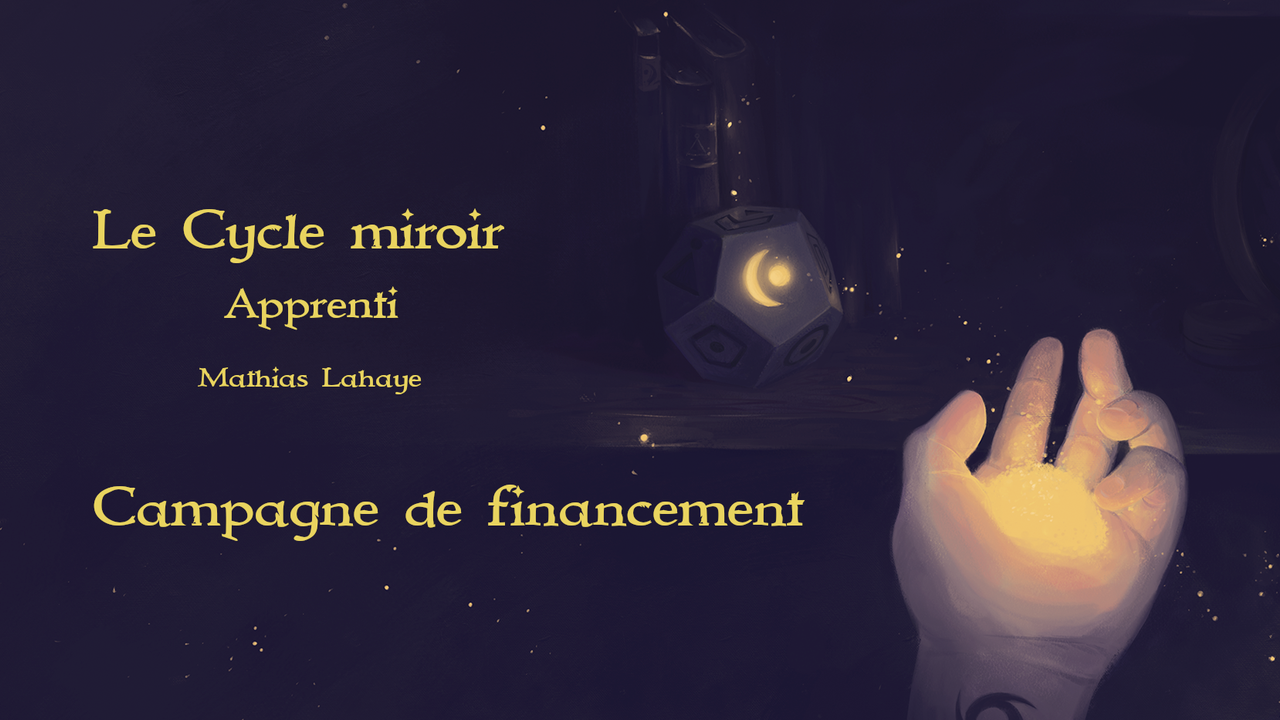 Le Cycle Miroir, Tome 1 : Apprenti