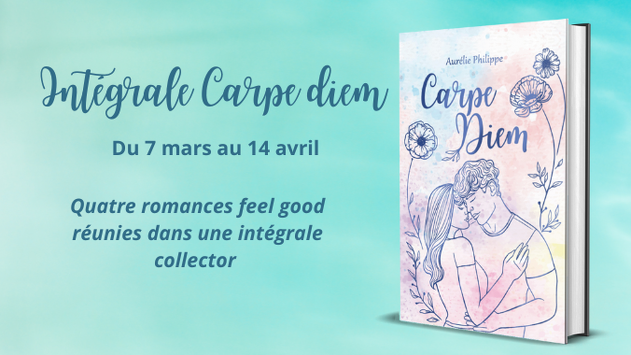 Intégrale reliée collector : Carpe diem - Ulule