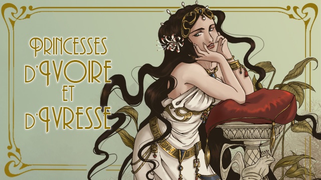 Princesses d'Ivoire et d'Ivresse - Ulule