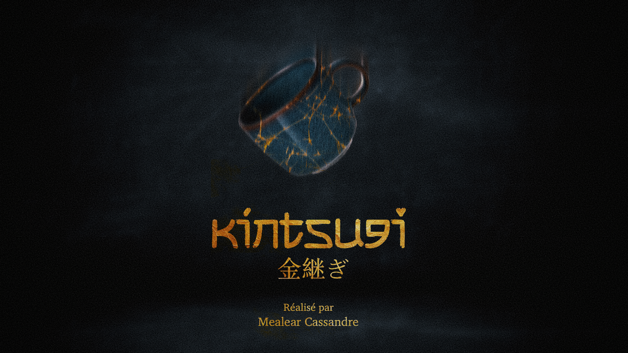 KINTSUGI - Court-Métrage - Ulule