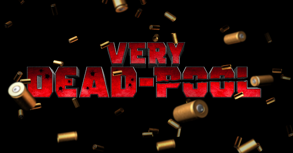 VERY DEAD-POOL | Fan Film - Ulule