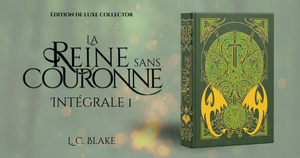 La Reine sans Couronne - Romantasy épique - Collector 1