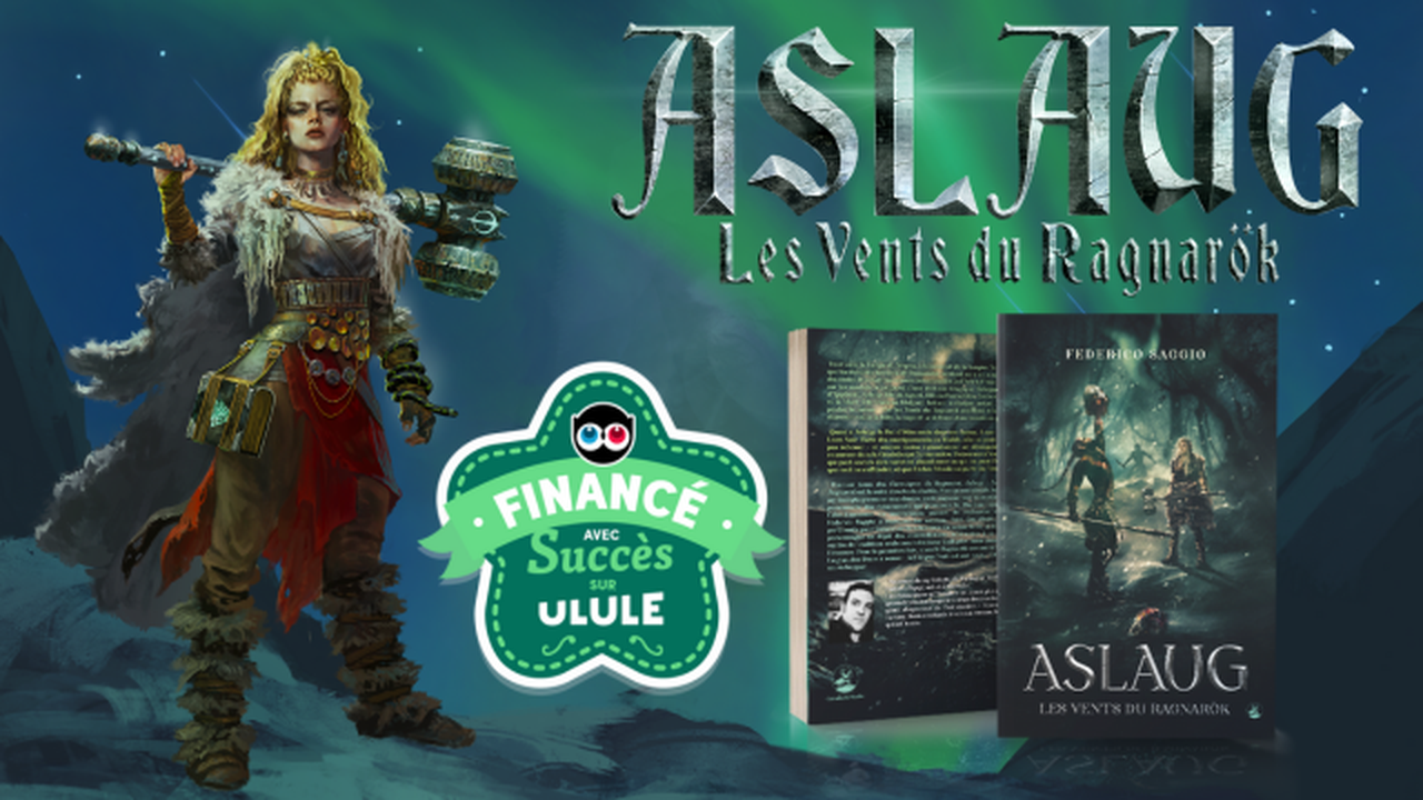 Aslaug : Les Vents du Ragnarök - Ulule