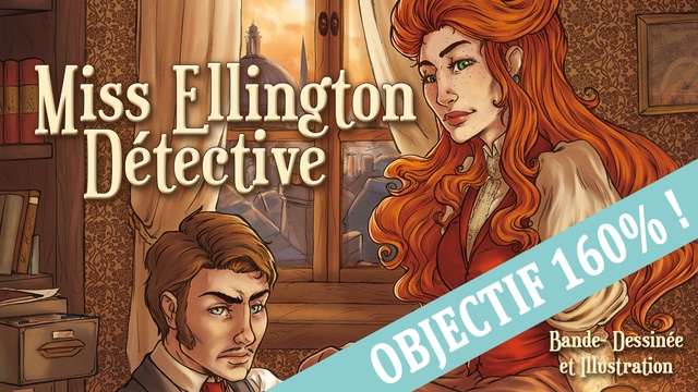 Miss Ellington Détective - Ulule