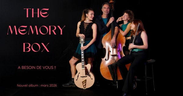 The Memory Box prépare son deuxième album ! - Ulule
