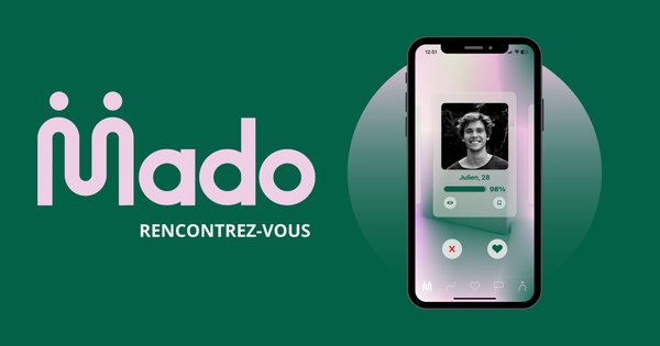 MADO, rencontrez-vous.