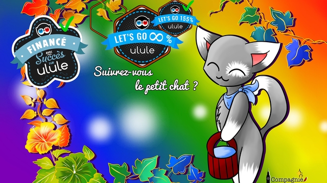 Suivrez-vous le petit chat ? - Ulule