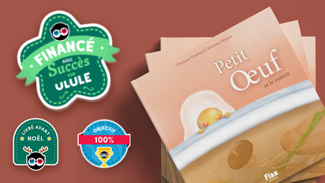 🥚Petit Œuf et le ramen 🍜 - Ulule