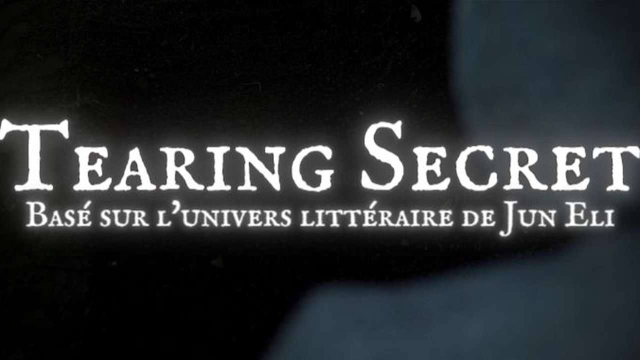 Tearing Secret, court-métrage