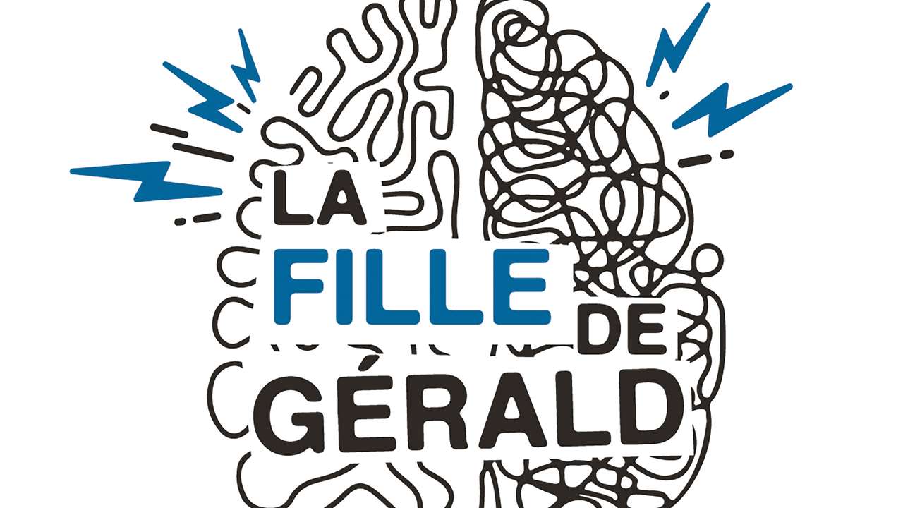Les podcasts de "La Fille de Gérald"