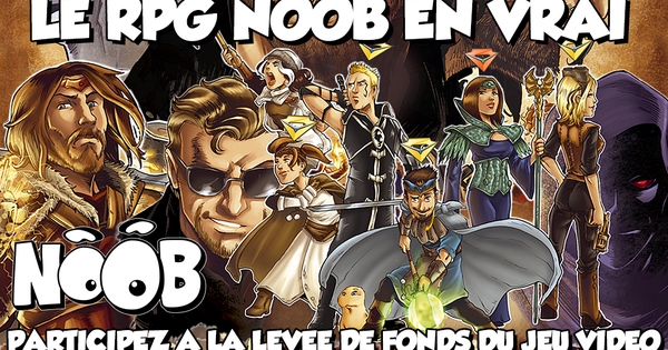 Noob, le jeu vidéo ! - Ulule