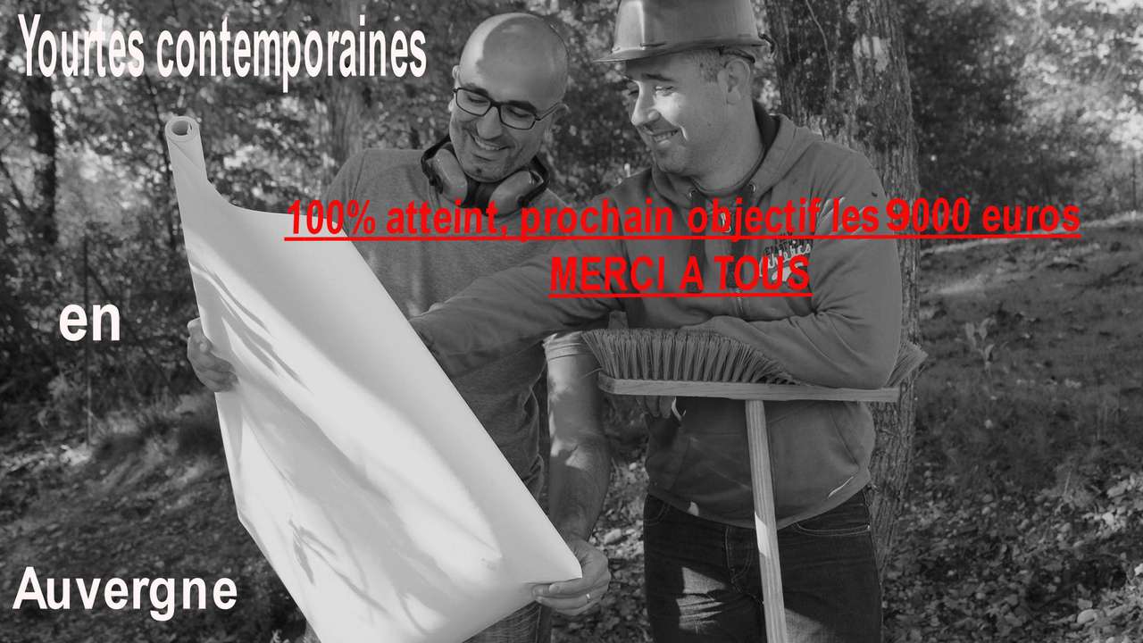 Yourtes Royales en Auvergne - Ulule